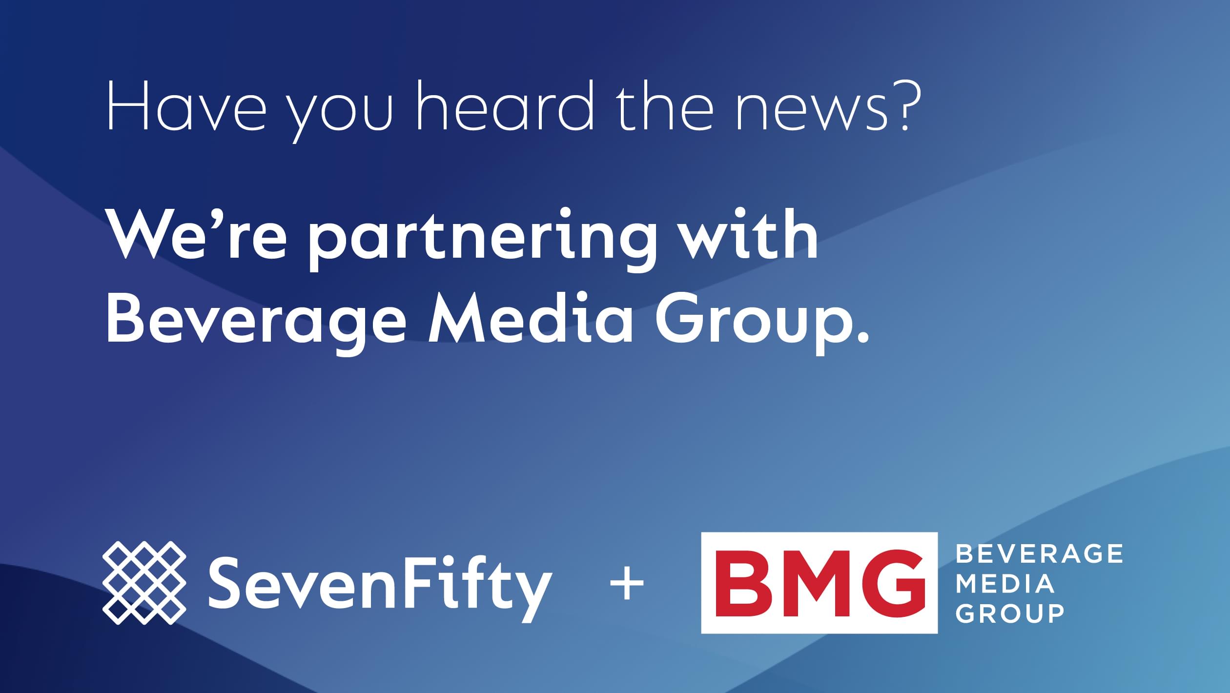 SevenFifty and BMG Partnership: What You Need to Know | SevenFifty Daily
