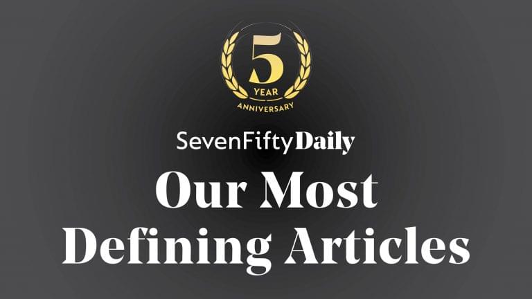 The Articles That Have Defined SevenFifty Daily | SevenFifty Daily